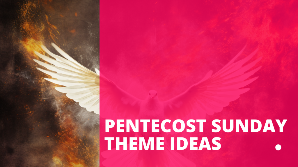 Pentecost Sunday Theme Ideas • Peanut Designs